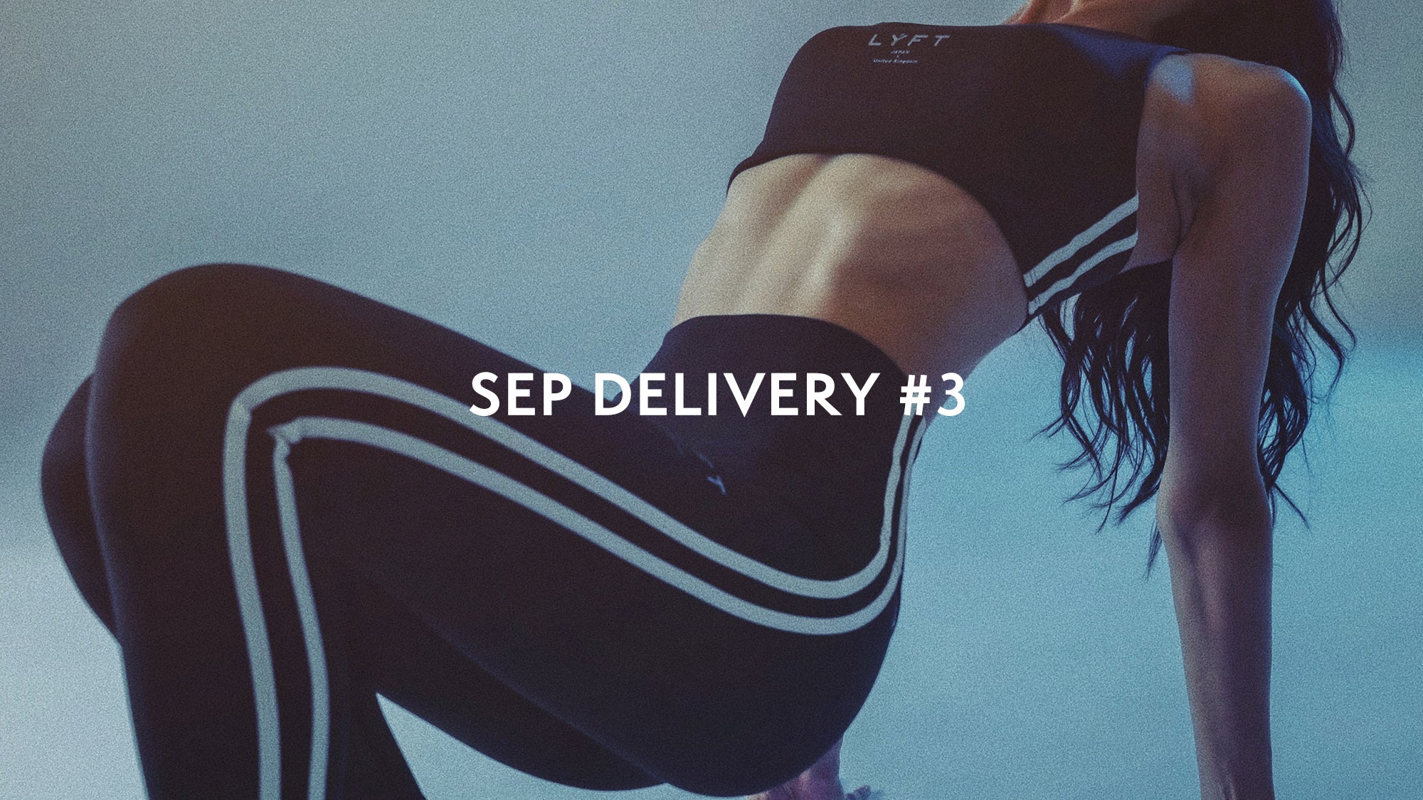 SEP DELIVERLY #3 ITEM DETAILS – LÝFT